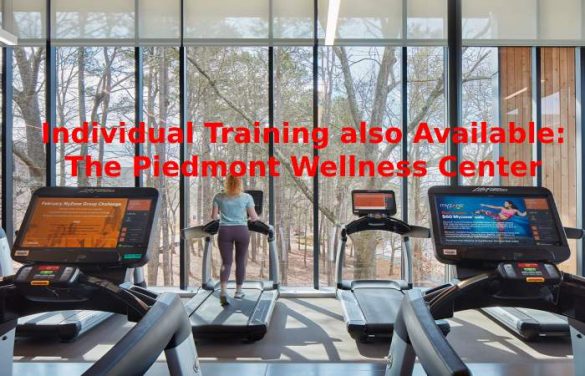 Piedmont Wellness Center Changes Life Here